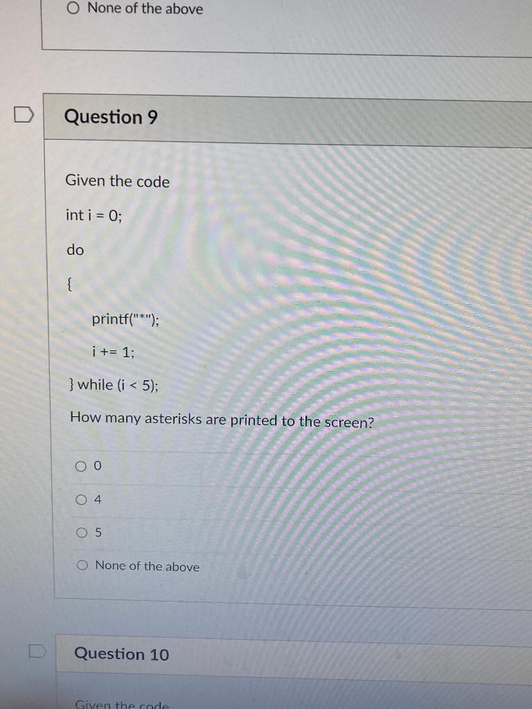 Solved None of the above Question 9 Given the code int i=0; | Chegg.com