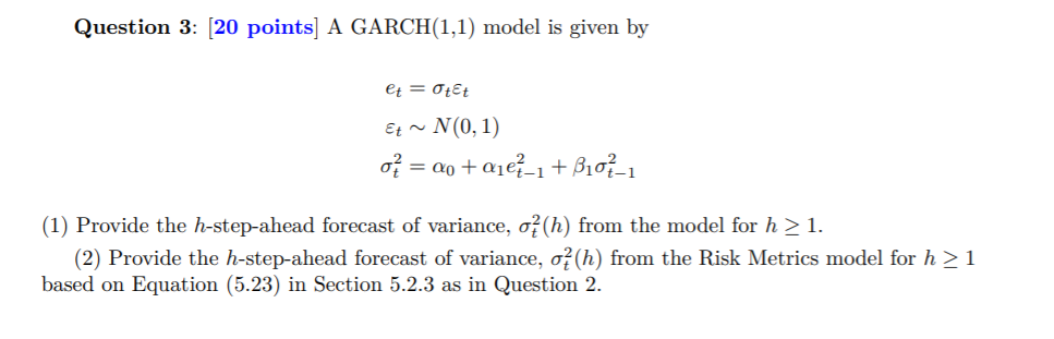 Question 3: (20 points] A GARCH(1,1) model is given | Chegg.com