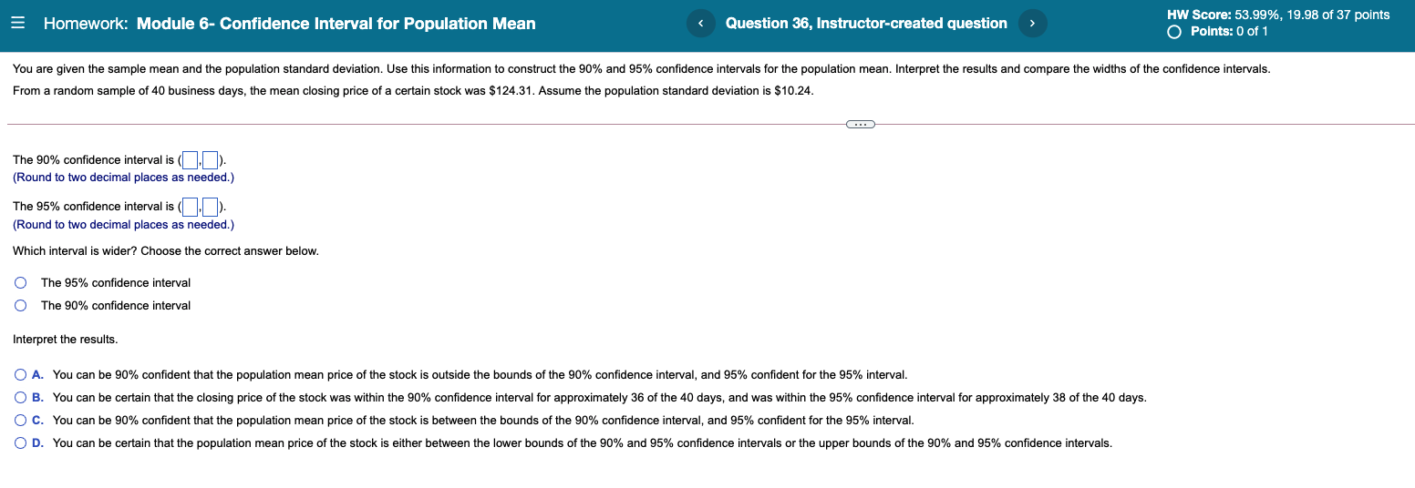 Solved = Homework: Module 6- Confidence Interval for | Chegg.com