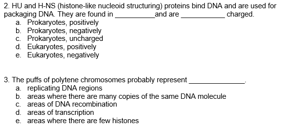 Solved 2. HU and H-NS (histone-like nucleoid structuring) | Chegg.com
