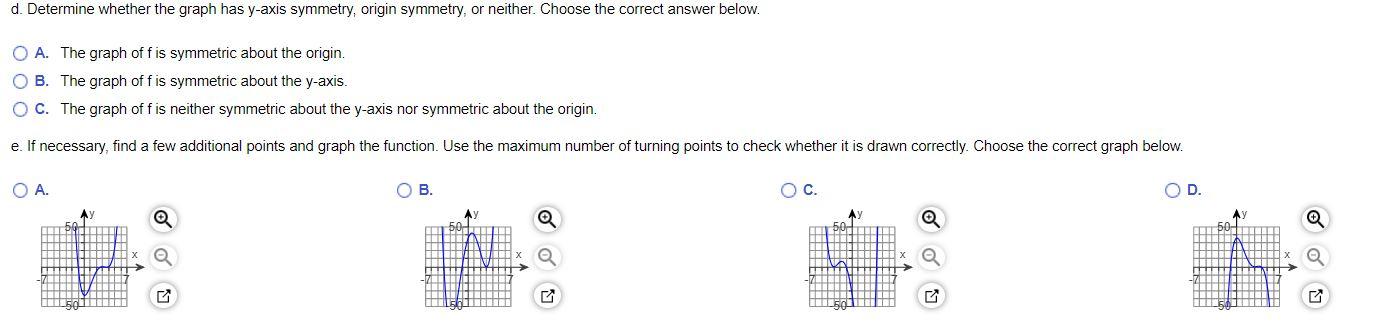 Solved d. Determine whether the graph has y-axis symmetry, | Chegg.com