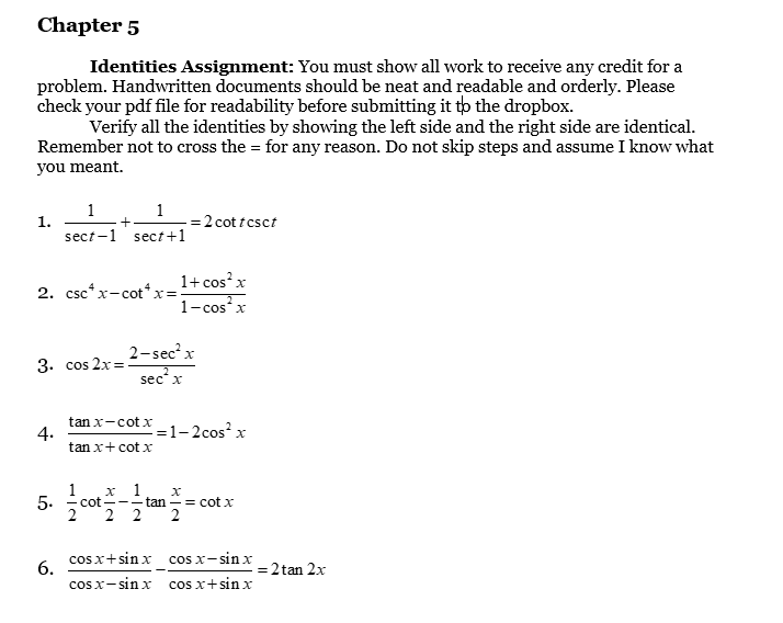 Solved Identities Assignment: You must show all work to | Chegg.com