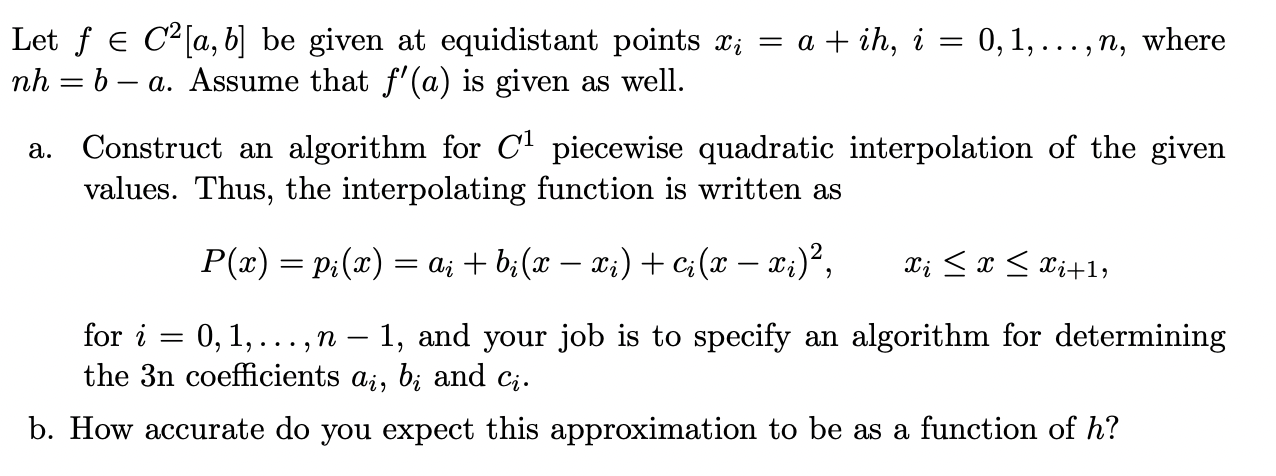Solved = Let f e Ca[a, b] be given at equidistant points Xi | Chegg.com