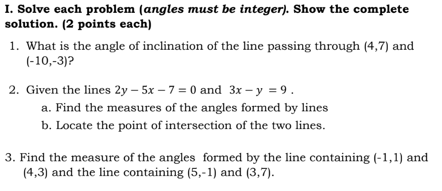 Solved I. Solve each problem (angles must be integer). Show | Chegg.com