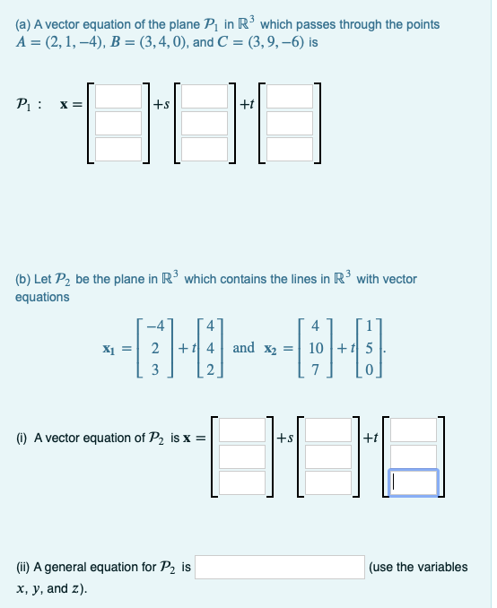 Solved (a) A vector equation of the plane P1 in Rº which | Chegg.com