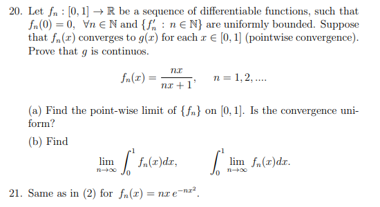 Solved 0. Let fn:[0,1]→R be a sequence of differentiable | Chegg.com