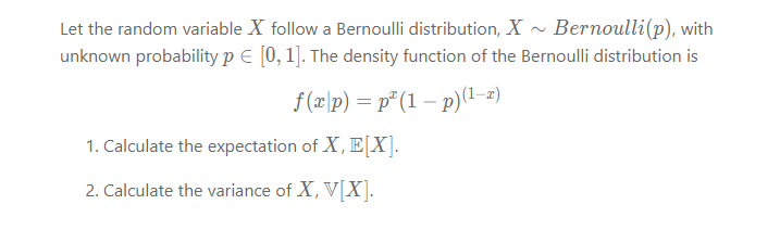 Solved Let The Random Variable X Follow A Bernoulli