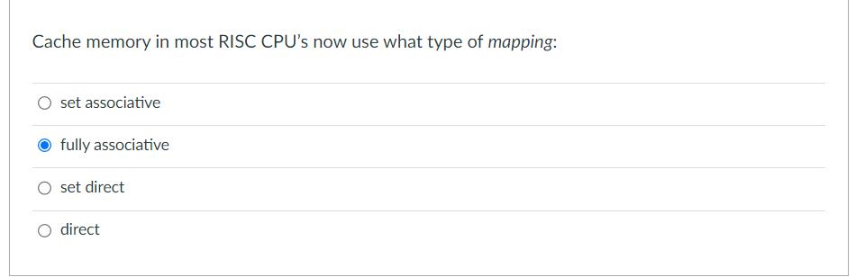 Solved Cache memory in most RISC CPU's now use what type of | Chegg.com