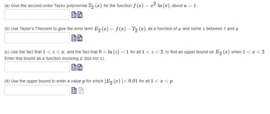 Solved (a) Give the second-order Taylor polynomial T2(x) for | Chegg.com