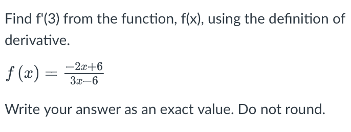 Solved Find f′(3) from the function, f(x), using the | Chegg.com