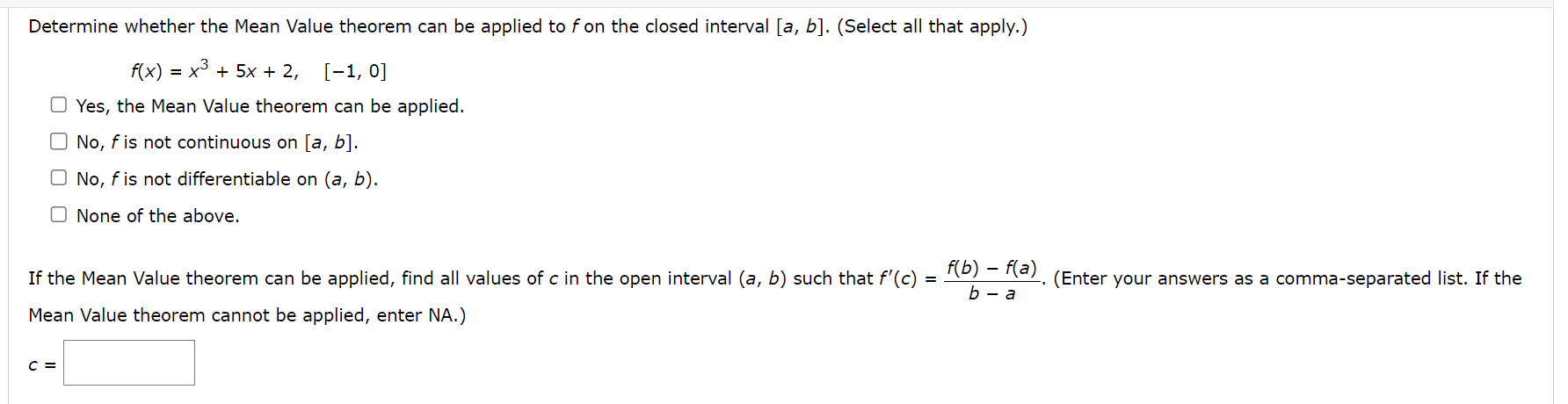 Solved f(x)=x3+5x+2,[−1,0] Yes, the Mean Value theorem can | Chegg.com