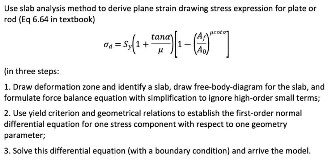 Solved Use slab analysis method to derive plane strain | Chegg.com