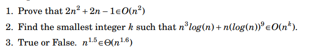 Solved 1. Prove that 2n2+2n−1∈O(n2) 2. Find the smallest | Chegg.com