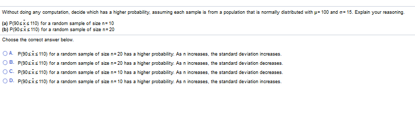 Solved Without doing any computation, decide which has a | Chegg.com