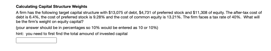 Solved Calculating Capital Structure Weights A firm has the | Chegg.com