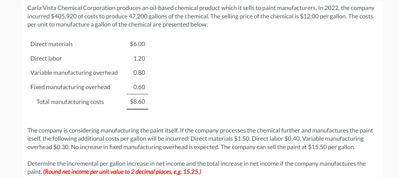 Solved Carla Vista Chemical Corporation produces an | Chegg.com Solved Carla Vista Chemical Corporation produces an | Chegg.com