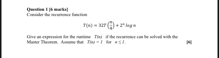 Solved Question 1 [6 marks) Consider the recurrence function | Chegg.com