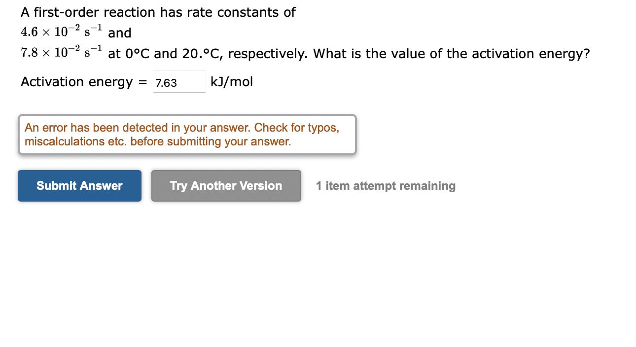 Solved A First Order Reaction Has Rate Constants Of 4 6×10−2