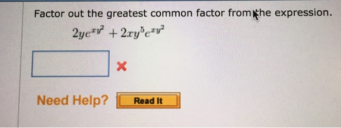Solved Factor out the greatest common factor fromthe | Chegg.com