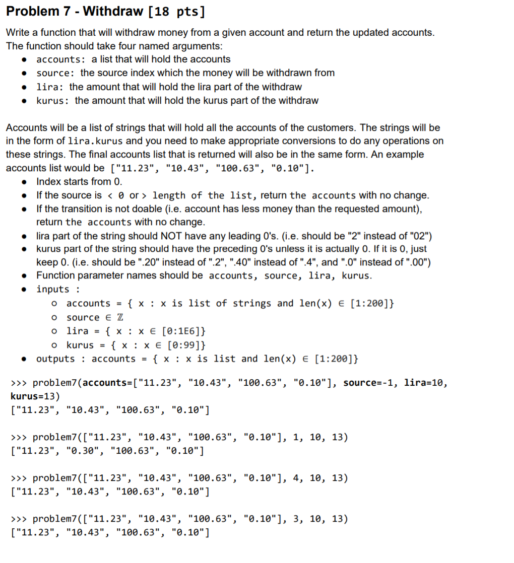 Solved Problem 7 - Withdraw (18 pts] Write a function that | Chegg.com