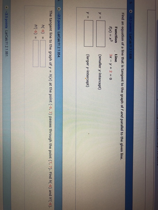 Solved Find An Equation Of A Line That Is Tangent To The