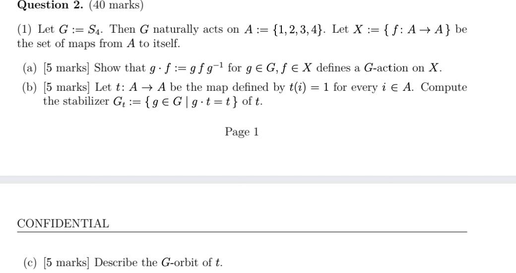 Solved (1) Let G:=S4. Then G naturally acts on A:={1,2,3,4}. | Chegg.com
