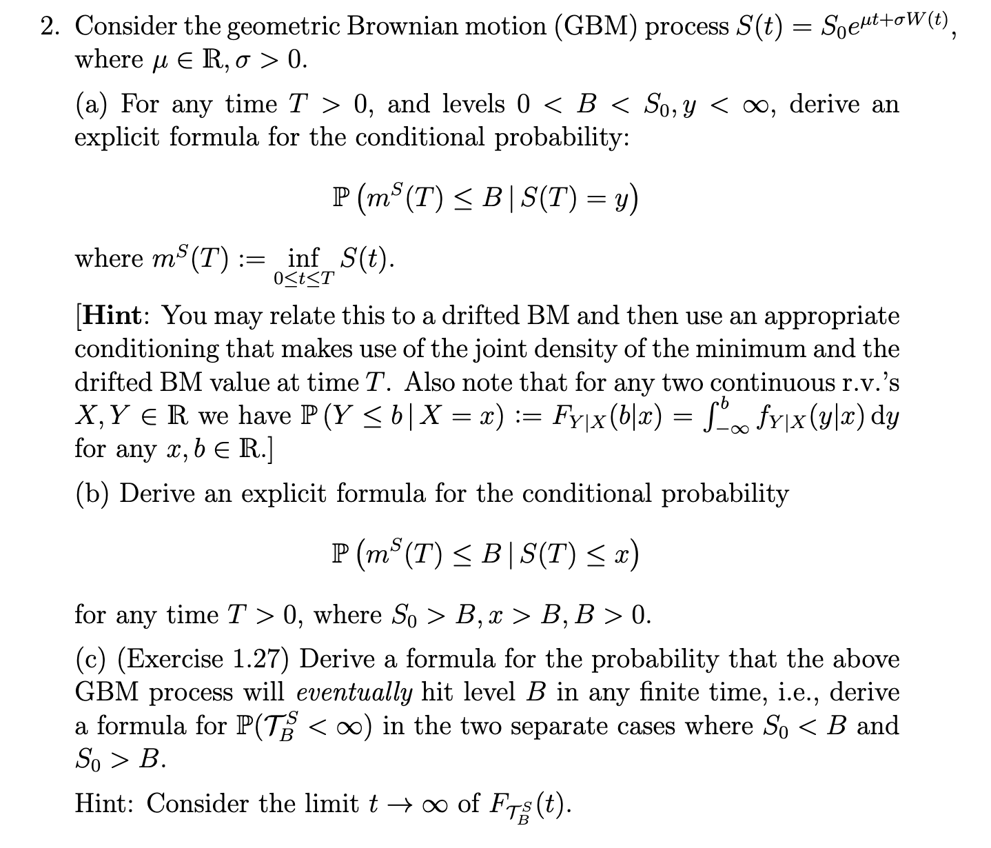 Solved Consider the geometric Brownian motion (GBM) process | Chegg.com