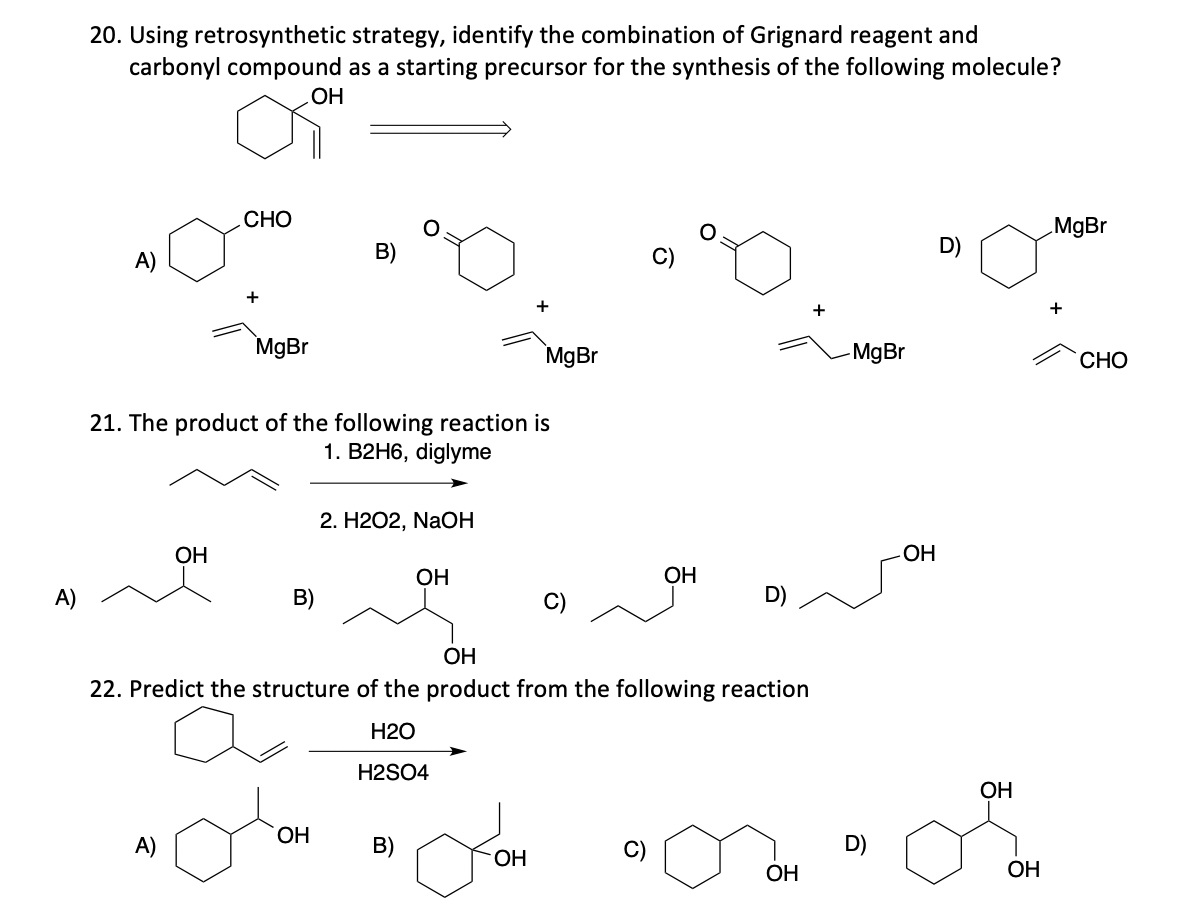 Solved 20. Using retrosynthetic strategy, identify the | Chegg.com Solved 20. Using retrosynthetic strategy, identify the | Chegg.com