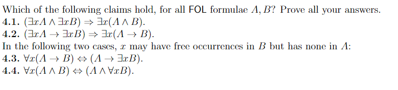 Solved Which of the following claims hold, for all FOL | Chegg.com