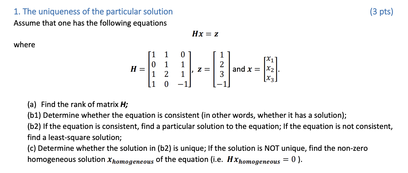Solved 1. The uniqueness of the particular solution (3 pts) | Chegg.com