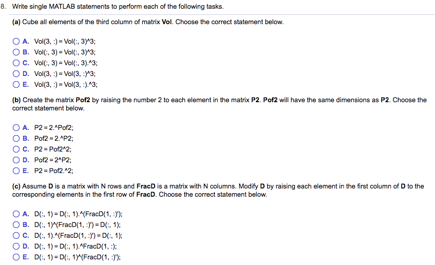 Solved 6 Write Single Matlab Statements To Perform Each Of 