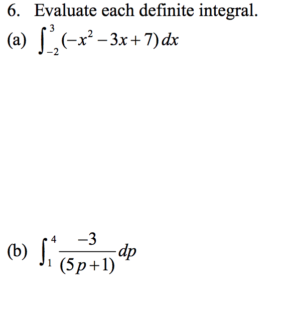 Solved 6. Evaluate each definite integral b) j dp tp | Chegg.com