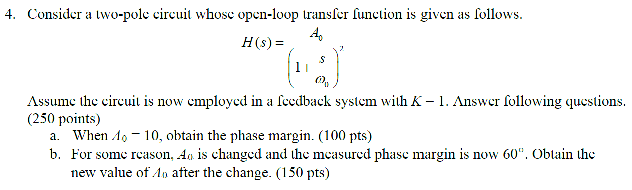 Solved 4. Consider a two-pole circuit whose open-loop | Chegg.com