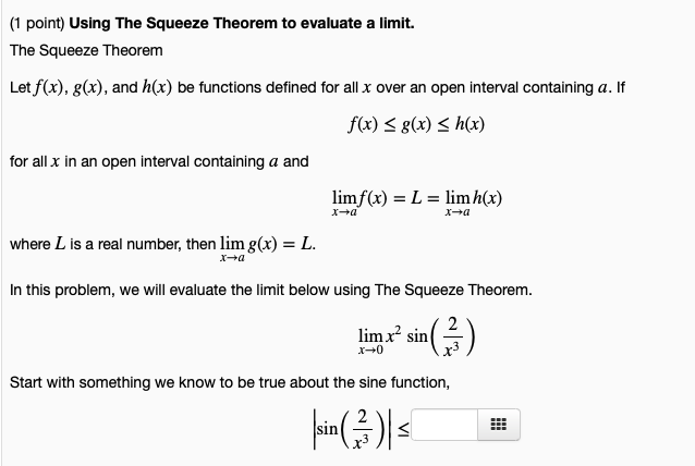 Solved (1 point) Using The Squeeze Theorem to evaluate a | Chegg.com