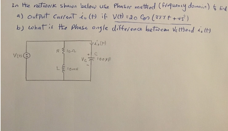 Solved In He network shown below use Phasor method | Chegg.com