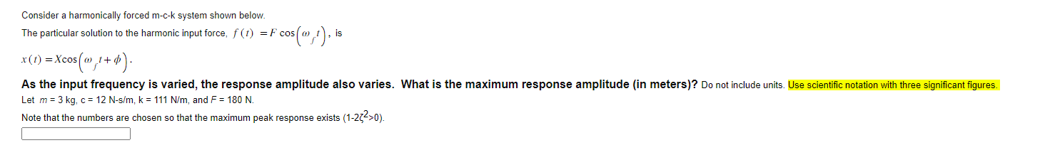 Solved Consider a harmonically forced m-c-k system shown | Chegg.com