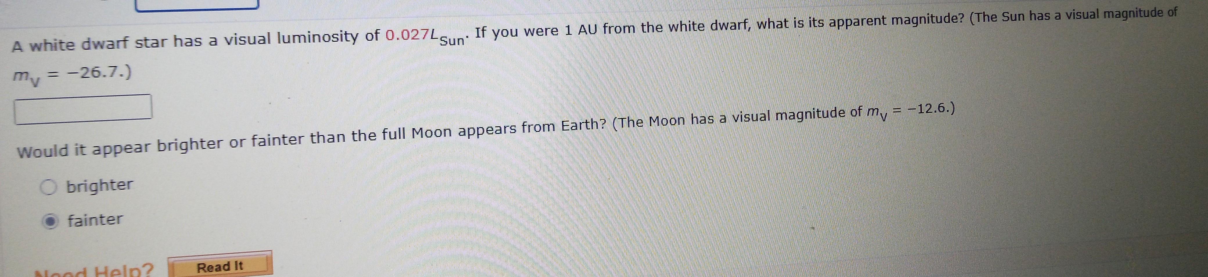 Solved A white dwarf star has a visual luminosity of | Chegg.com