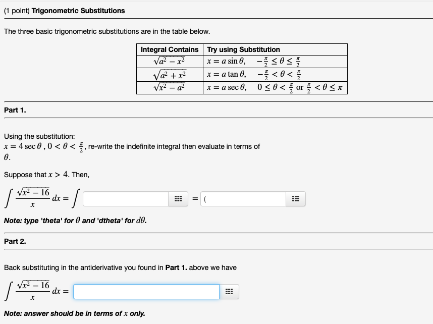 Solved (1 point) Trigonometric Substitutions The three basic | Chegg.com