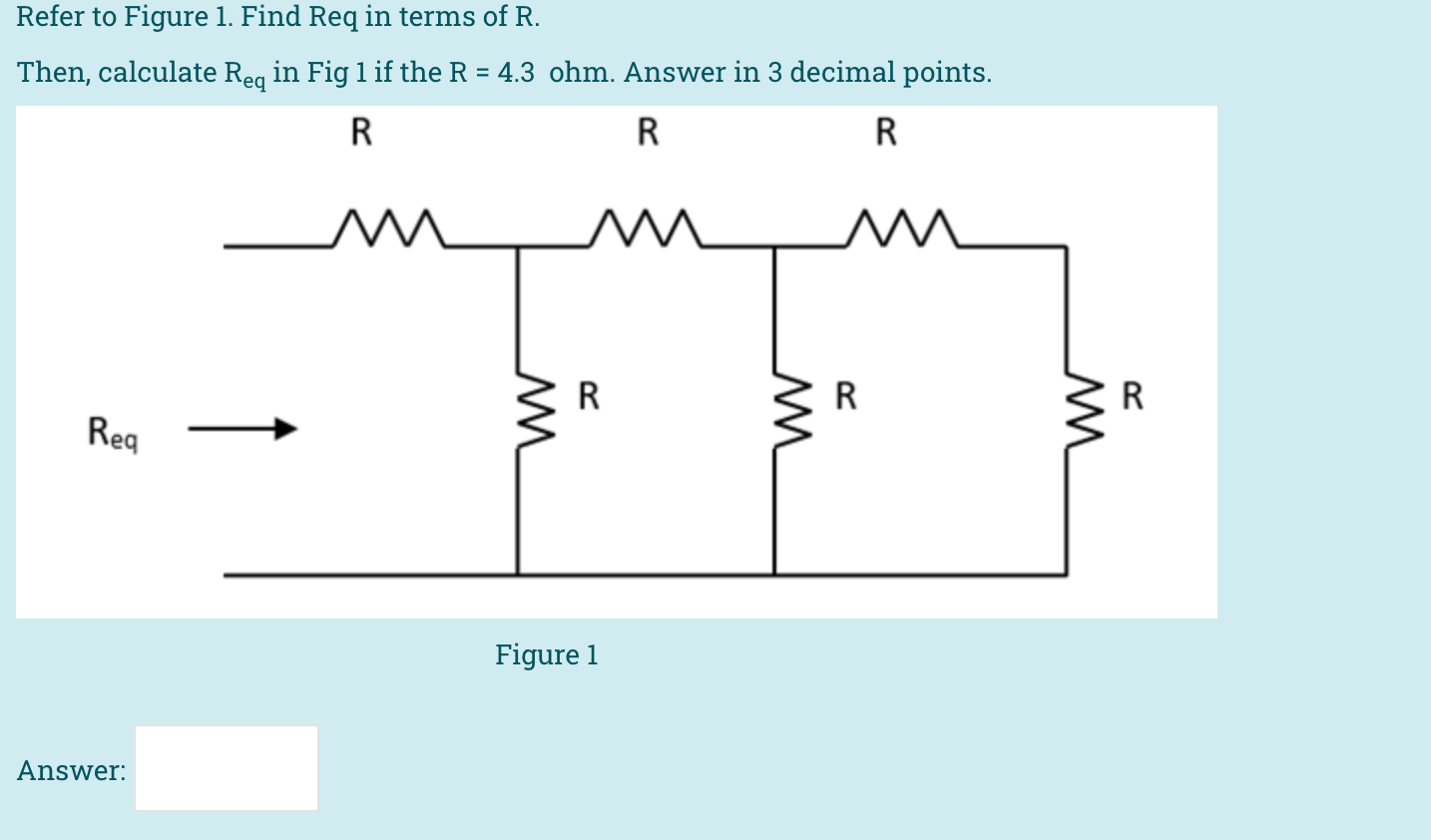 Solved Refer to Figure 1. Find Req in terms of R. Then, | Chegg.com