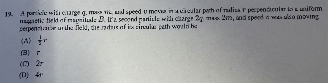 Solved 19. ﻿A particle with charge \( ﻿q \), ﻿mass \( ﻿m \), | Chegg.com