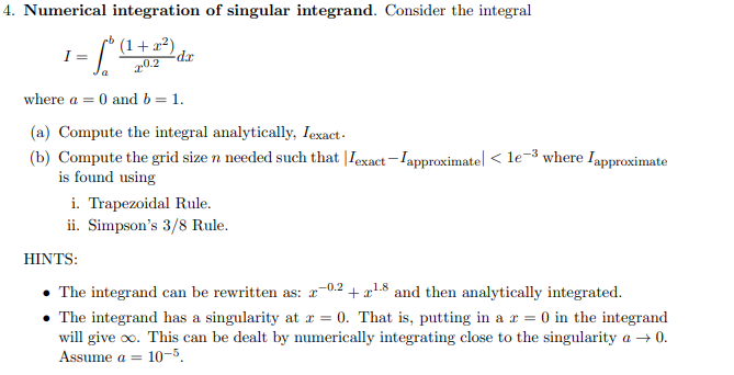 Solved 4. Numerical integration of singular integrand. | Chegg.com