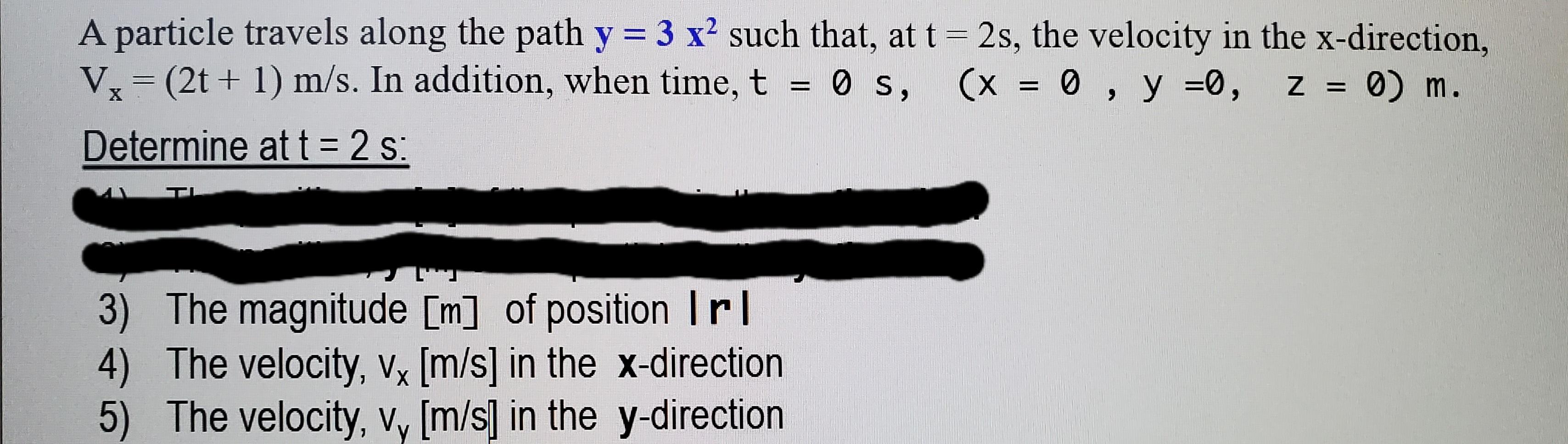 Solved A particle travels along the path y = 3 x2 such that, | Chegg.com