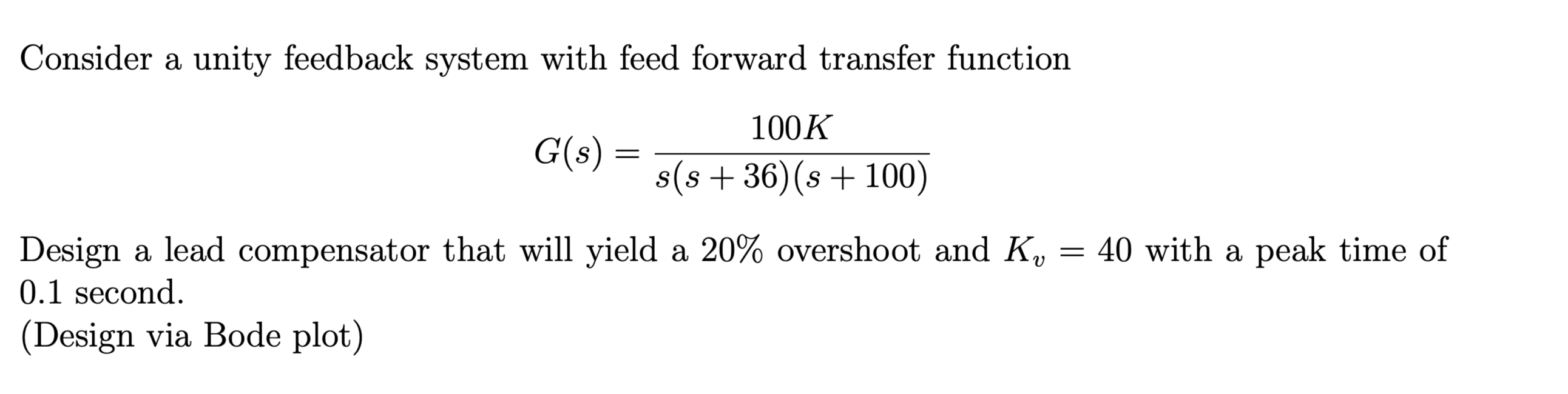 Solved Consider a unity feedback system with feed forward | Chegg.com