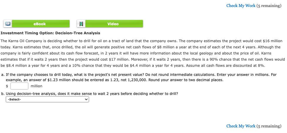 Solved Check My Work (5 remaining) 自 eBook Video Investment | Chegg.com