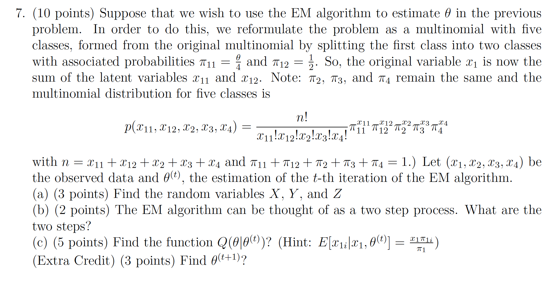 7. (10 points) Suppose that we wish to use the EM | Chegg.com
