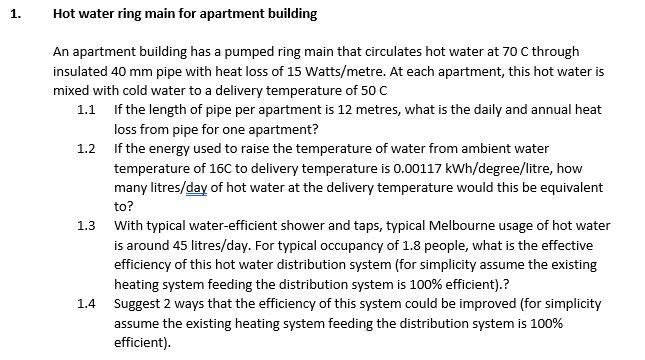 Solved 1.Hot water ring main for apartment building An | Chegg.com