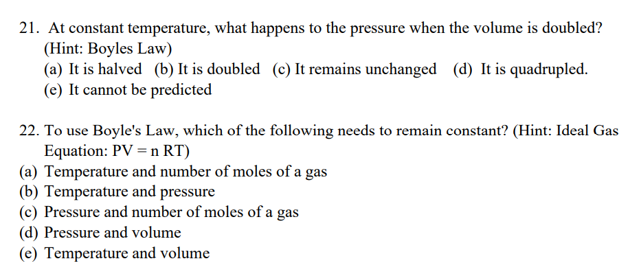 Solved 21. At constant temperature, what happens to the | Chegg.com