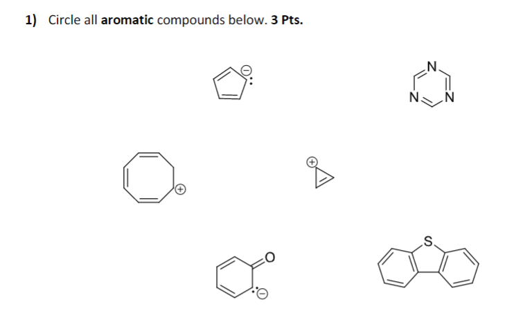 Solved 1) Circle all aromatic compounds below. 3 Pts. | Chegg.com