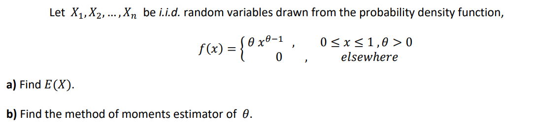 Solved Let X1,X2,…,Xn be i.i.d. random variables drawn from | Chegg.com