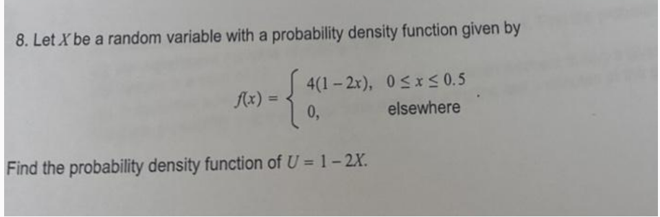 Solved 8. Let X be a random variable with a probability | Chegg.com